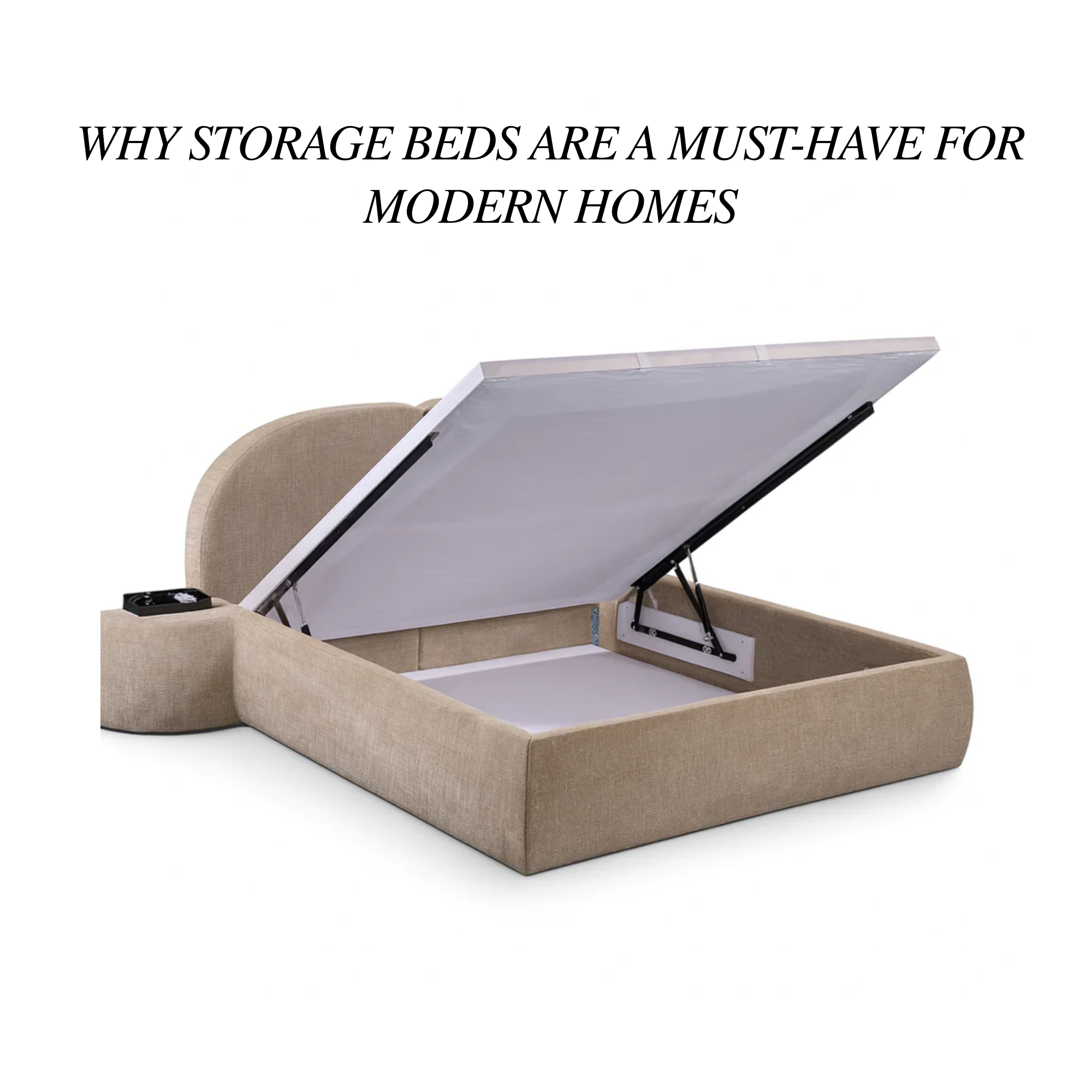 Why Storage Beds Are a Must-Have for Modern Homes